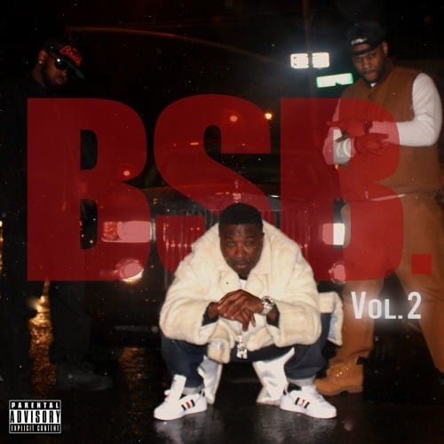 Troy Ave & Brick Star Boyz Drop ‘BSB Vol. 2’ Mixtape - The Source