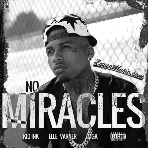 Kid Ink collaborates with Elle Varner and Machine Gun Kelly for “No ...