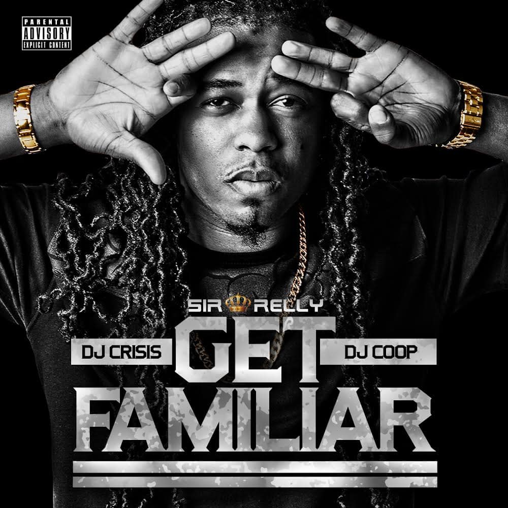 The Source |Stream Now: Sir Relly's "Get Familiar"