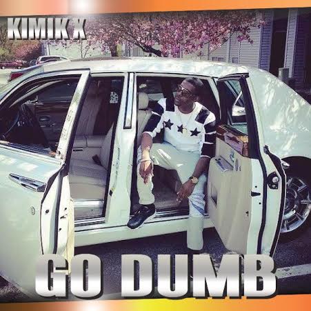 The Source |New Single From Kimik X Make Listeners "Go Dumb"