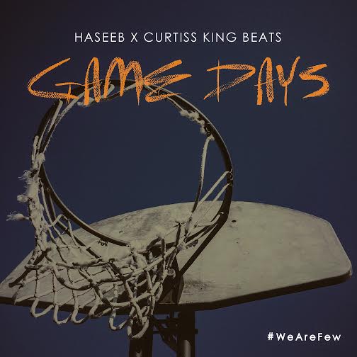 The Source |Listen Now: HASEEB x Curtiss King, "Game Days"