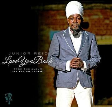 Reggae Icon Junior Reid Drops His Video For His New Single “Love You ...