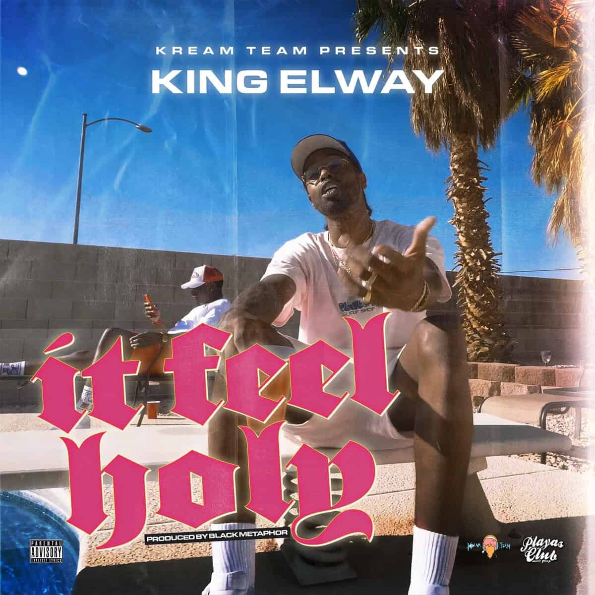 Griffin, Georgia’s Hometown Hero King Elway Drops New Visual “It Feel Holy” - The Source
