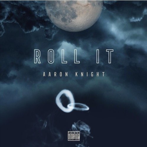 Aaron Knight Shifts Gears On New Single “Roll It” - The Source