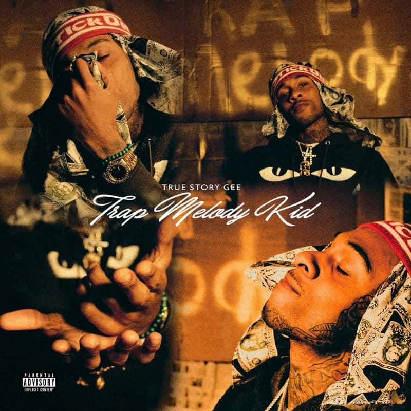 True Story Gee Drops Off 'Trap Melody Kid' Project