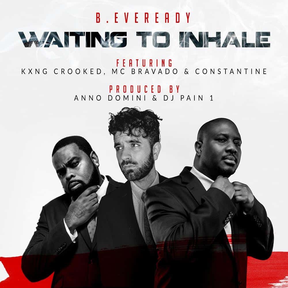 The Source |B.Eveready ft. KXNG Crooked, MC Bravado & Constantine "Waiting To Inhale"