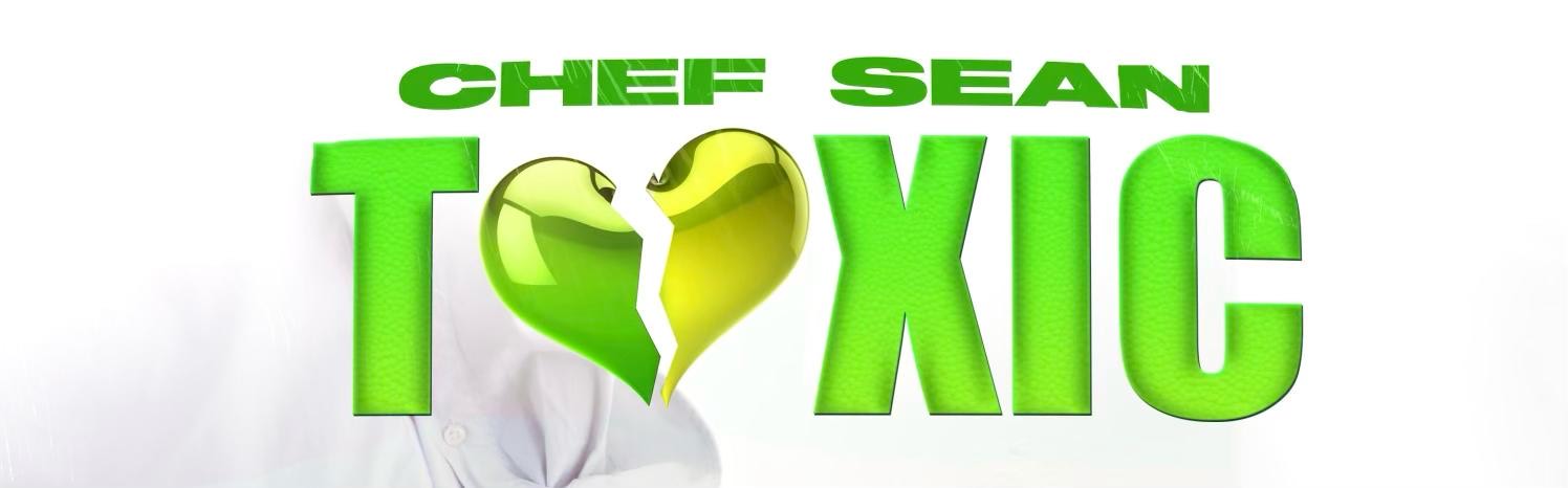 Chef Sean Unleashes New Hit Single “Toxic”: A Captivating and ...