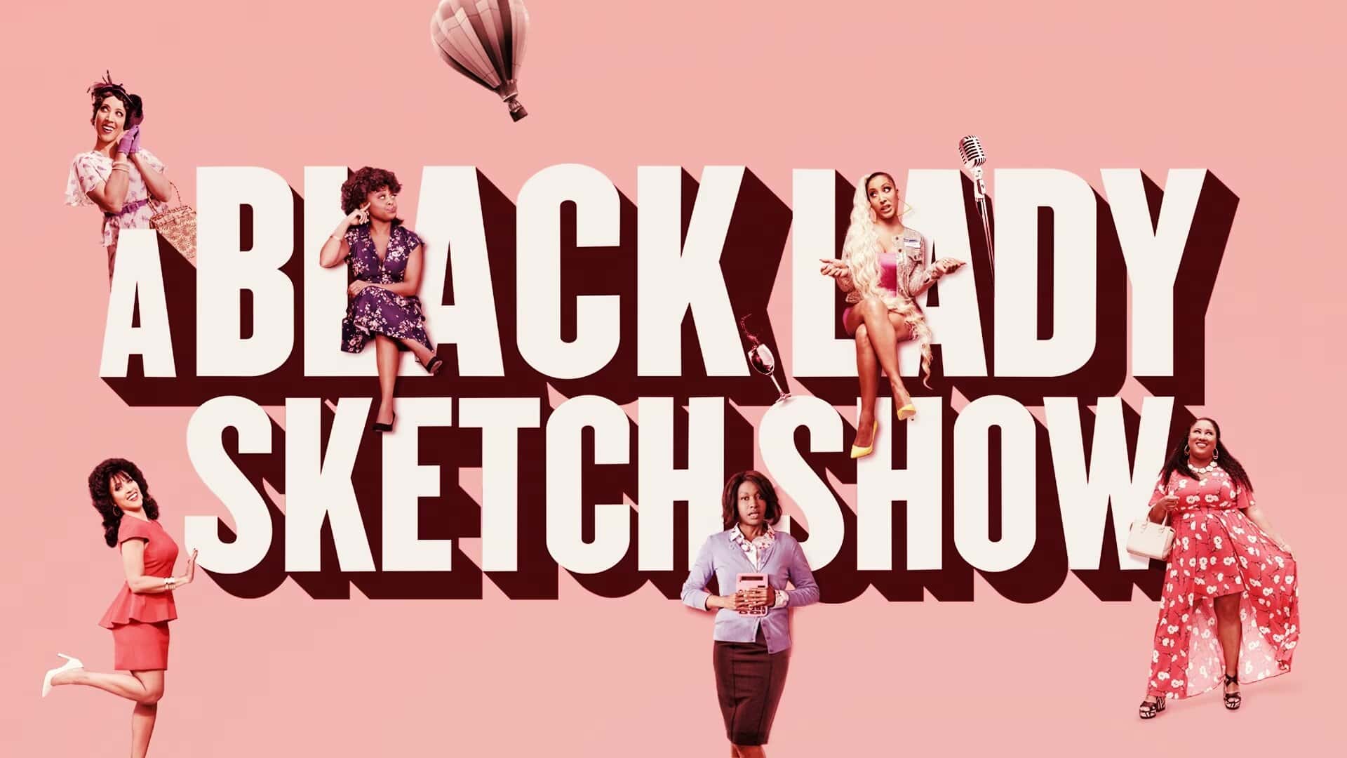 ‘A Black Lady Sketch Show’ to End at HBO, Execs Praise Robin Thede ...